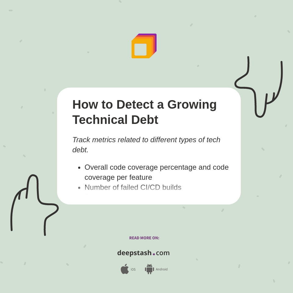 How to Detect a Growing Technical Debt - Deepstash