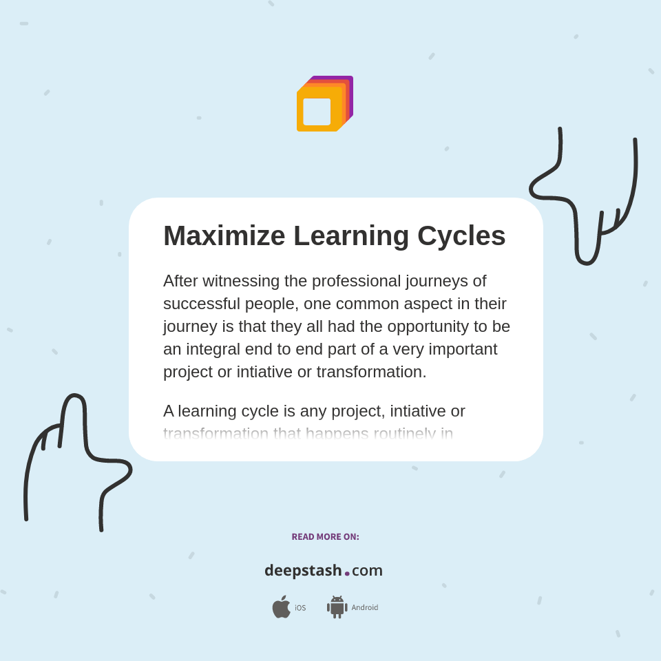 Maximize Learning Cycles - Deepstash