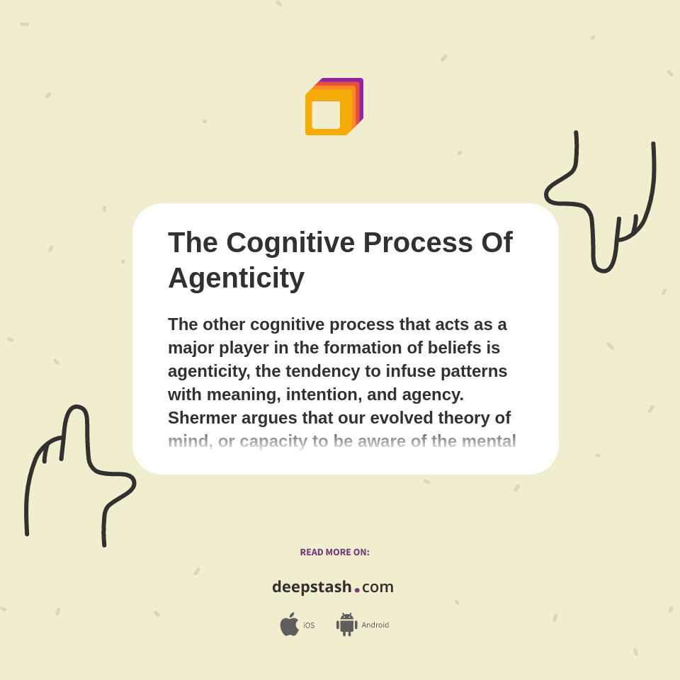 The Cognitive Process Of Agenticity - Deepstash