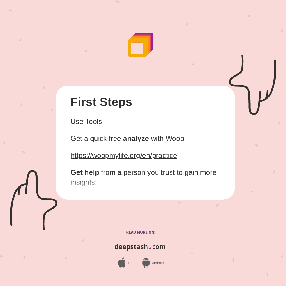 First Steps - Deepstash