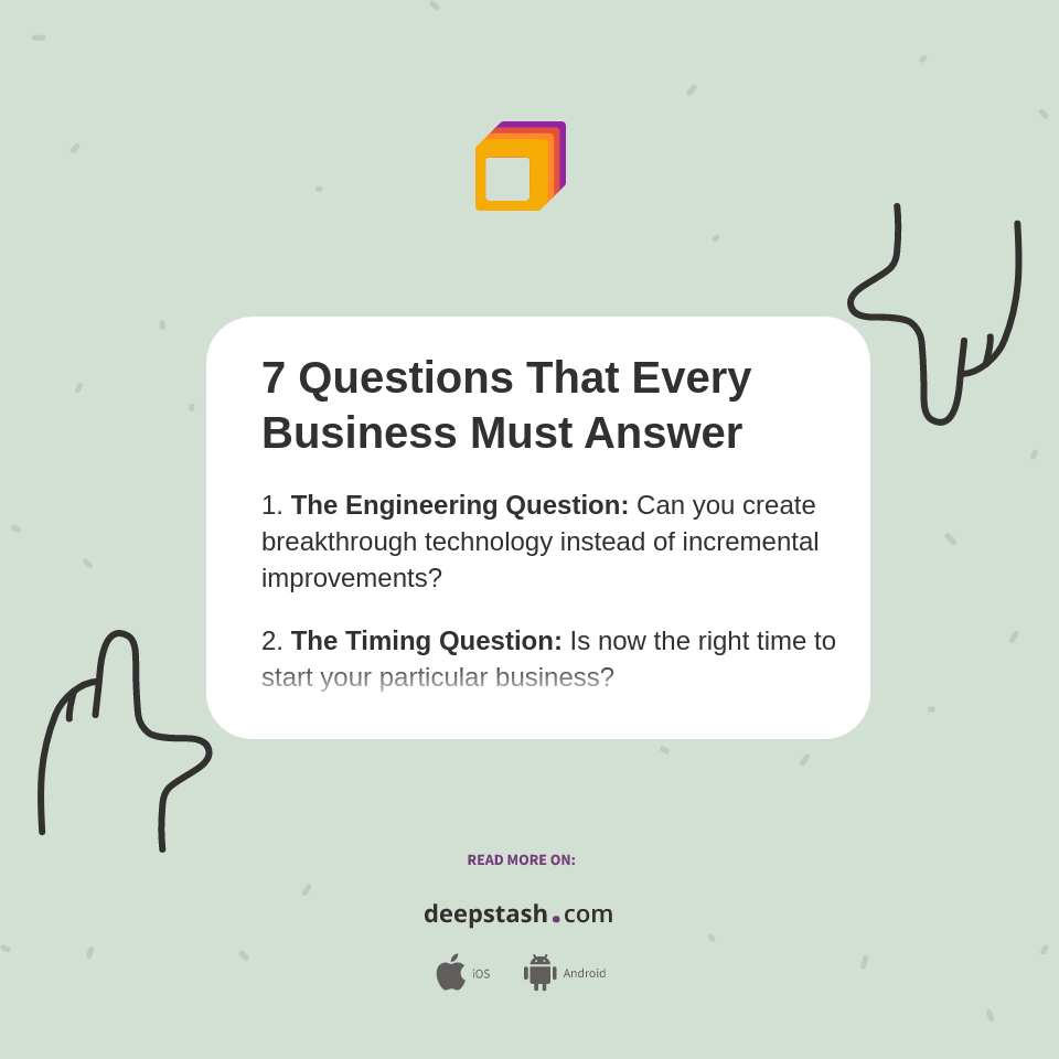 7 Questions That Every Business Must Answer - Deepstash