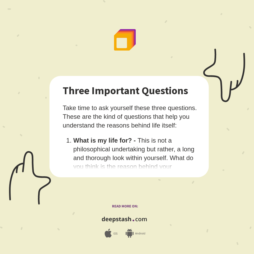 Three Important Questions - Deepstash
