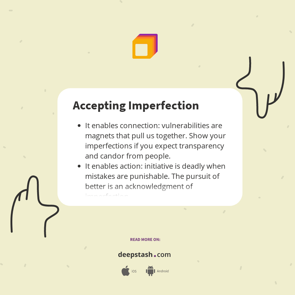 Accepting Imperfection - Deepstash