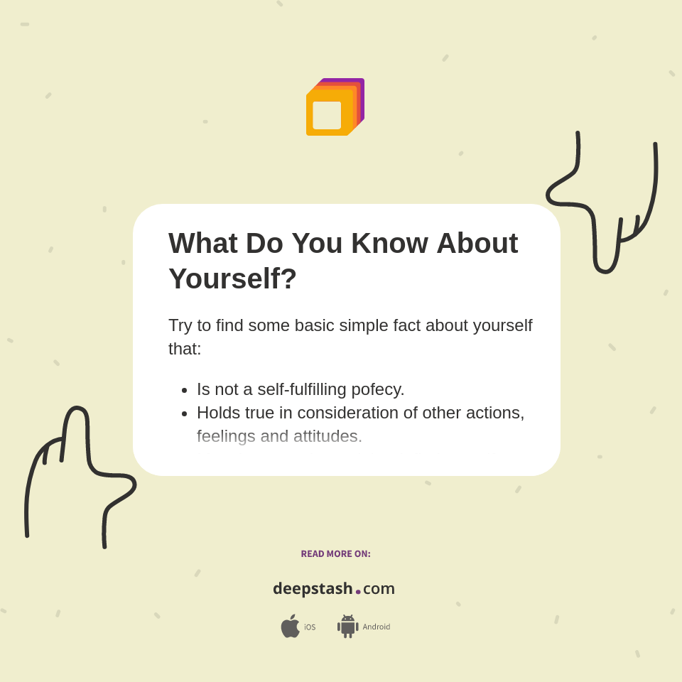 What Do You Know About Yourself? - Deepstash