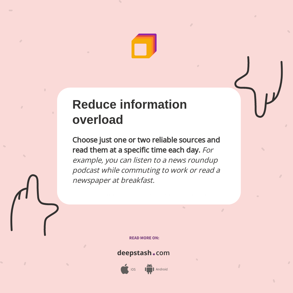Reduce information overload - Deepstash