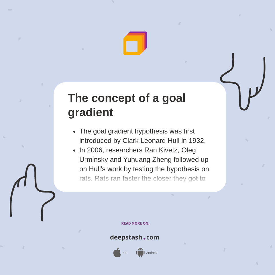 The concept of a goal gradient - Deepstash