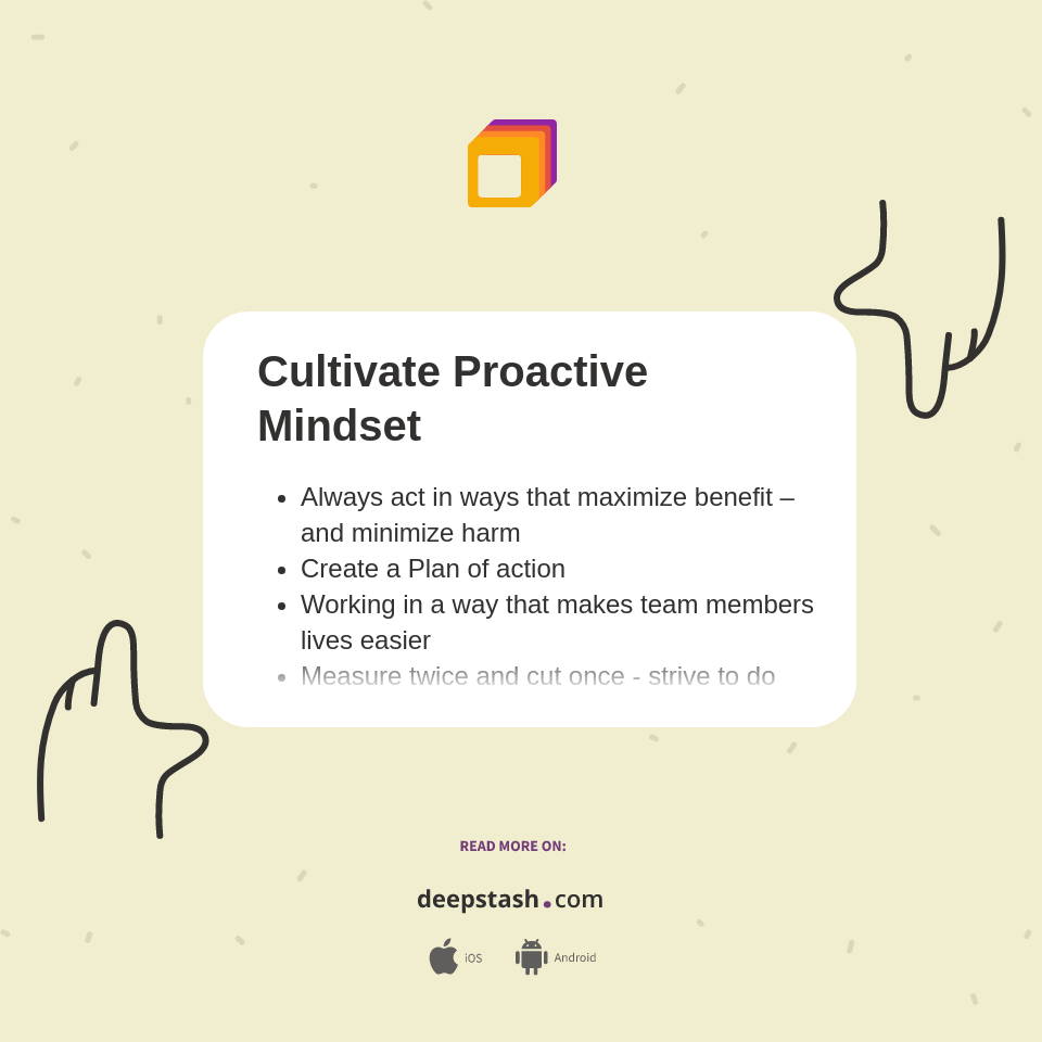 Cultivate Proactive Mindset - Deepstash