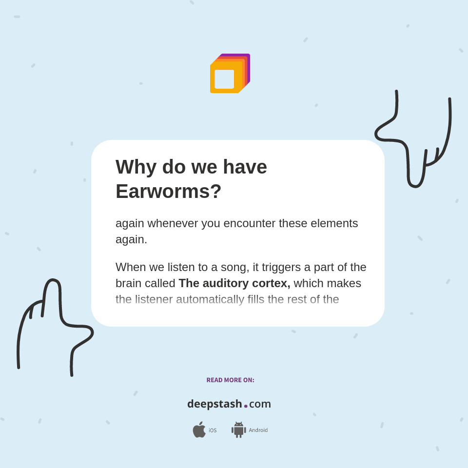 Why do we have Earworms? - Deepstash