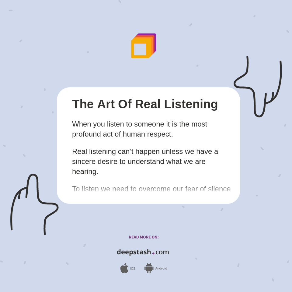 The Art Of Real Listening - Deepstash