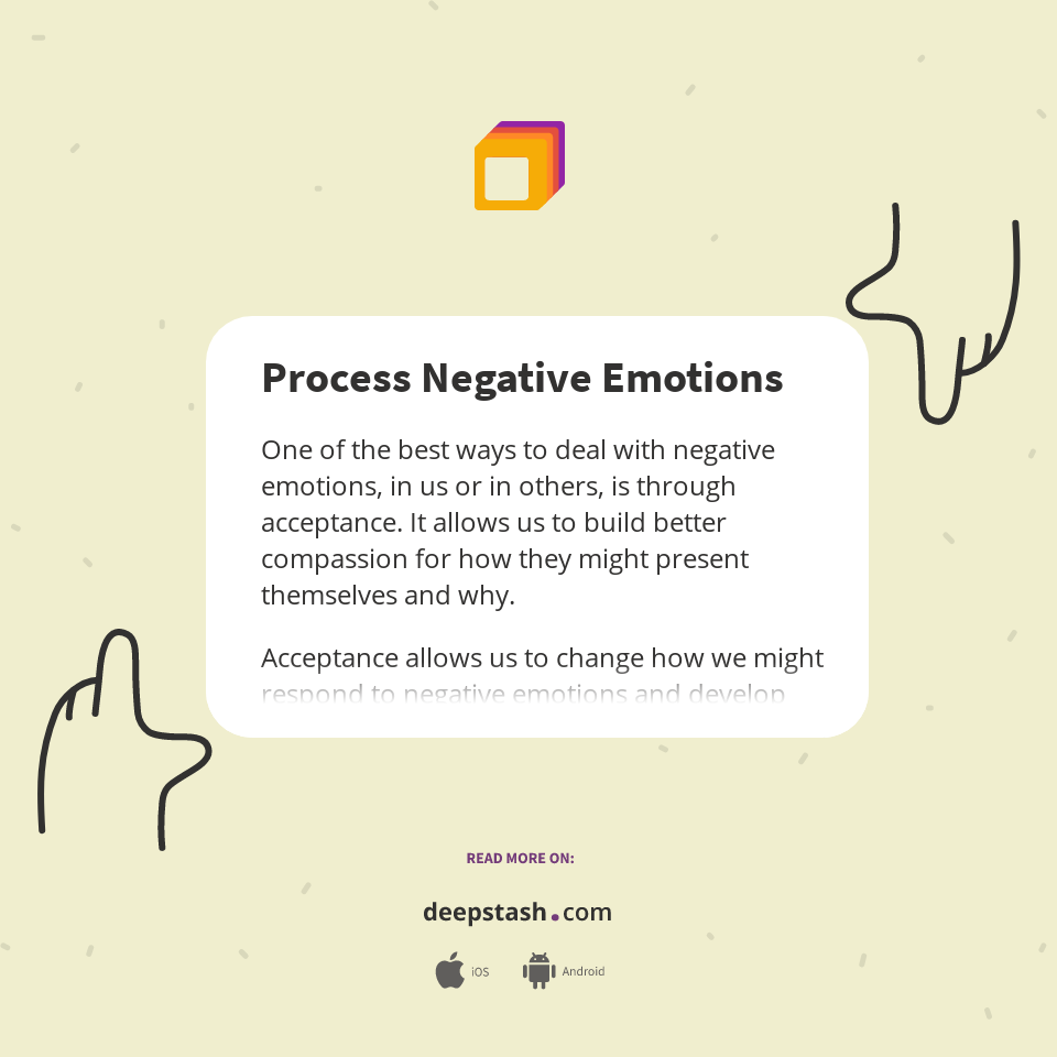 Process Negative Emotions - Deepstash