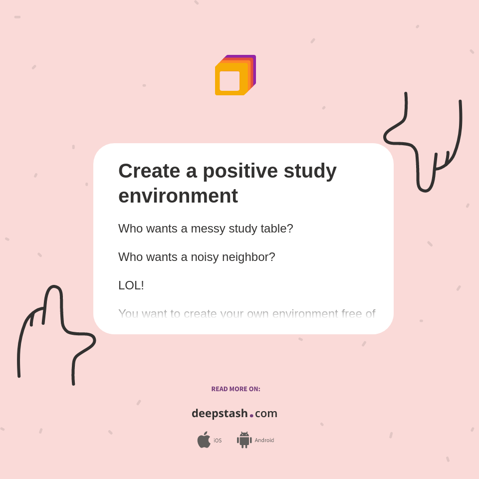 Create a positive study environment - Deepstash