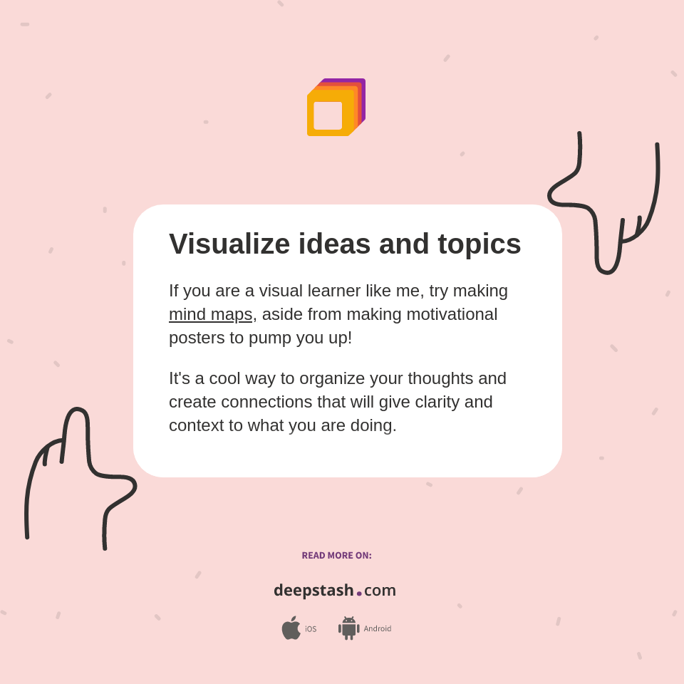Visualize ideas and topics - Deepstash