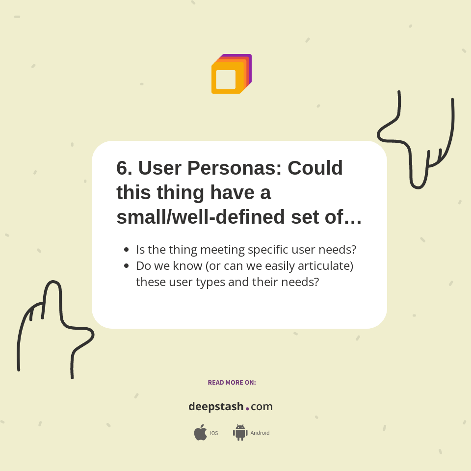 6. User Personas: Could this thing have a small/well-defined set of ...