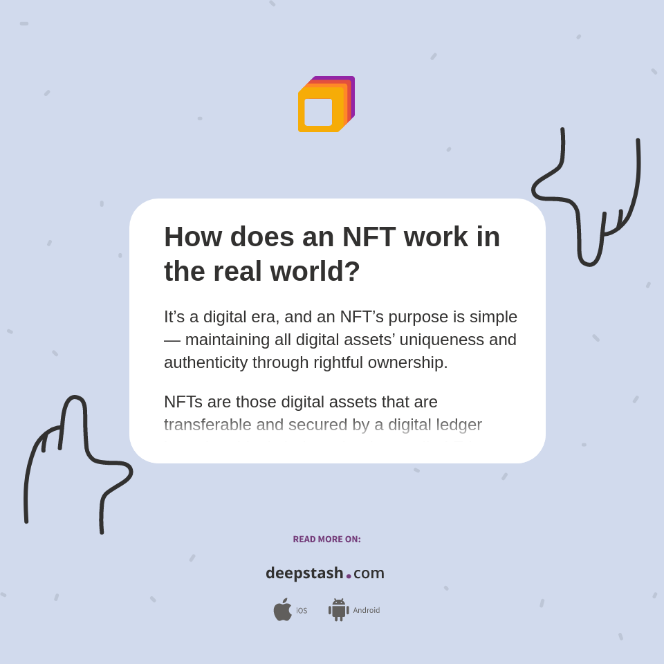 How does an NFT work in the real world? - Deepstash