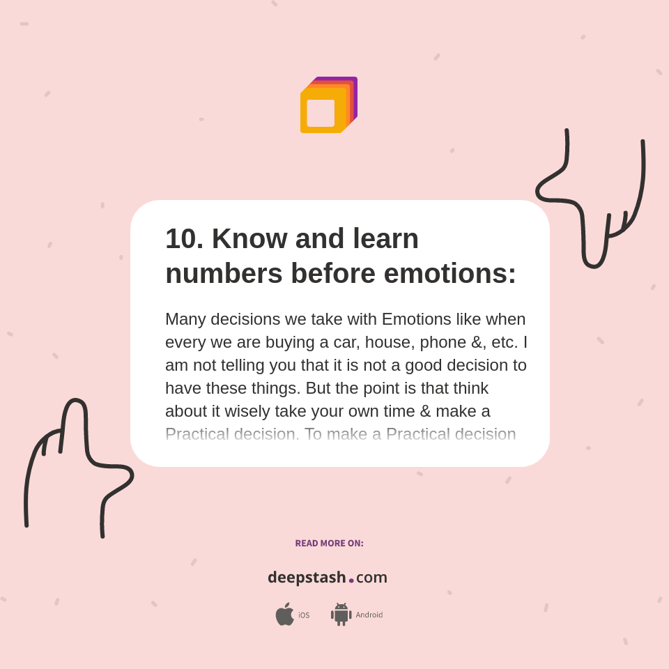 10. Know and learn numbers before emotions: - Deepstash