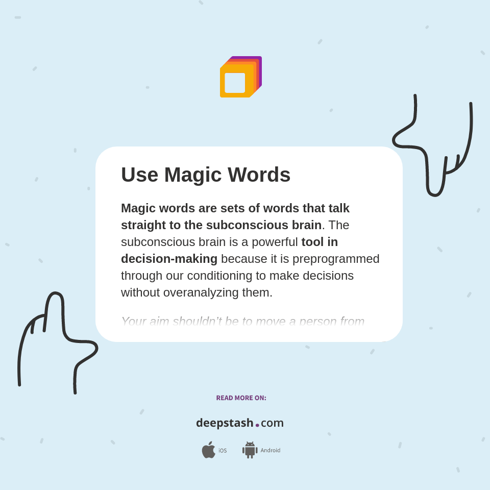 Use Magic Words - Deepstash