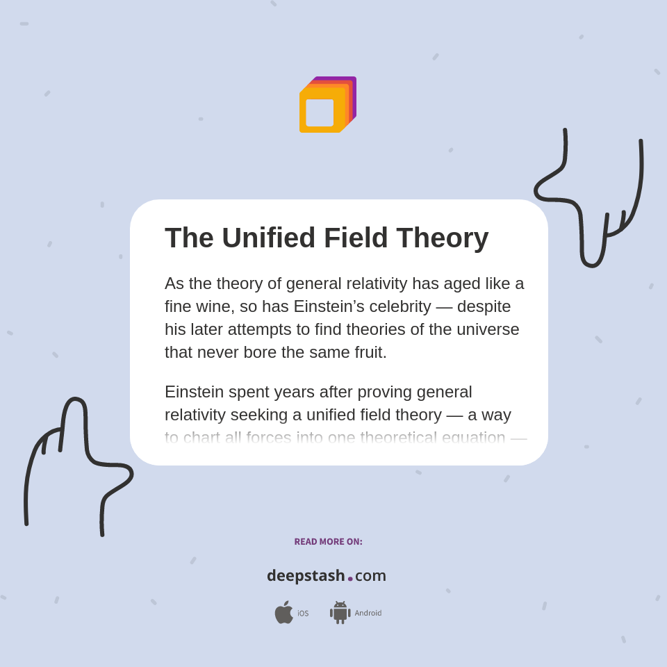 The Unified Field Theory - Deepstash