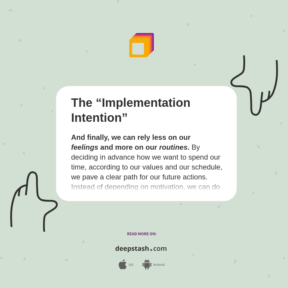The “Implementation Intention” - Deepstash