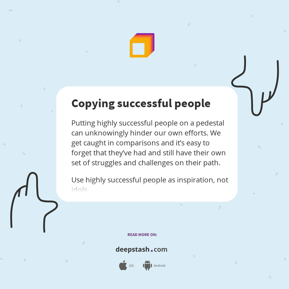 Copying successful people - Deepstash