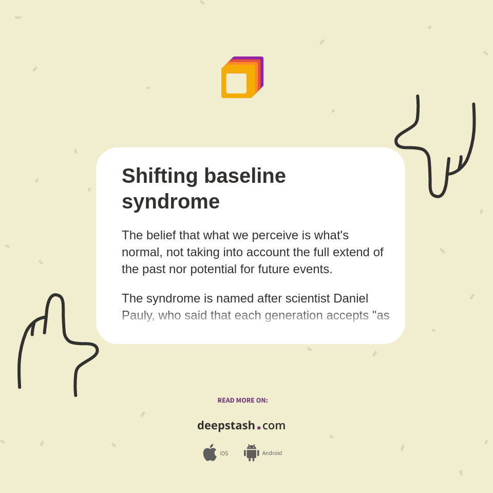 Shifting baseline syndrome - Deepstash