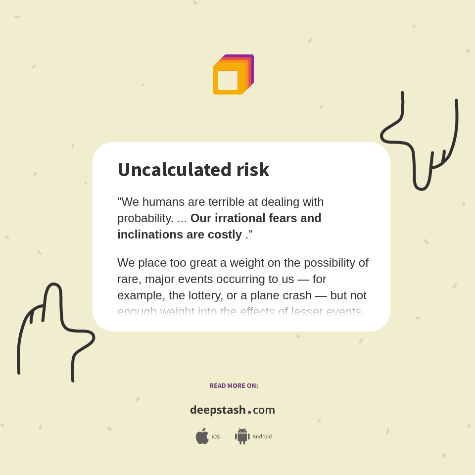 Uncalculated risk - Deepstash