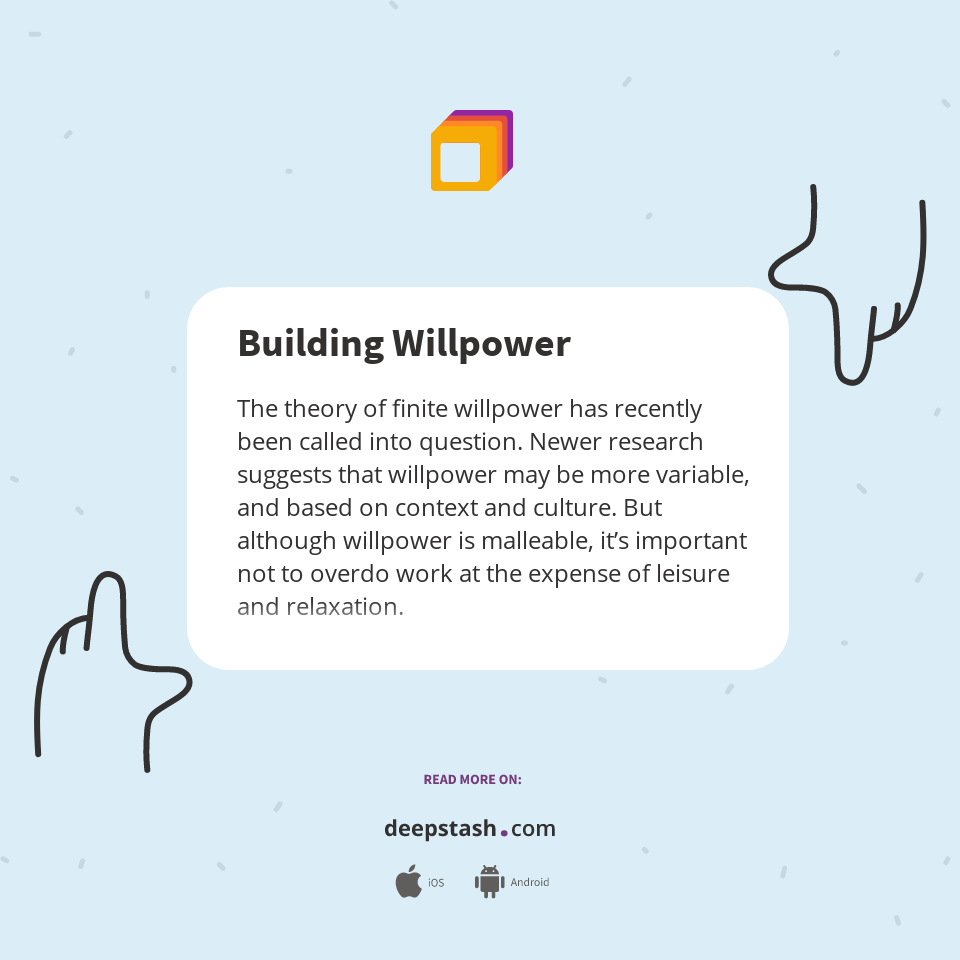 Building Willpower - Deepstash