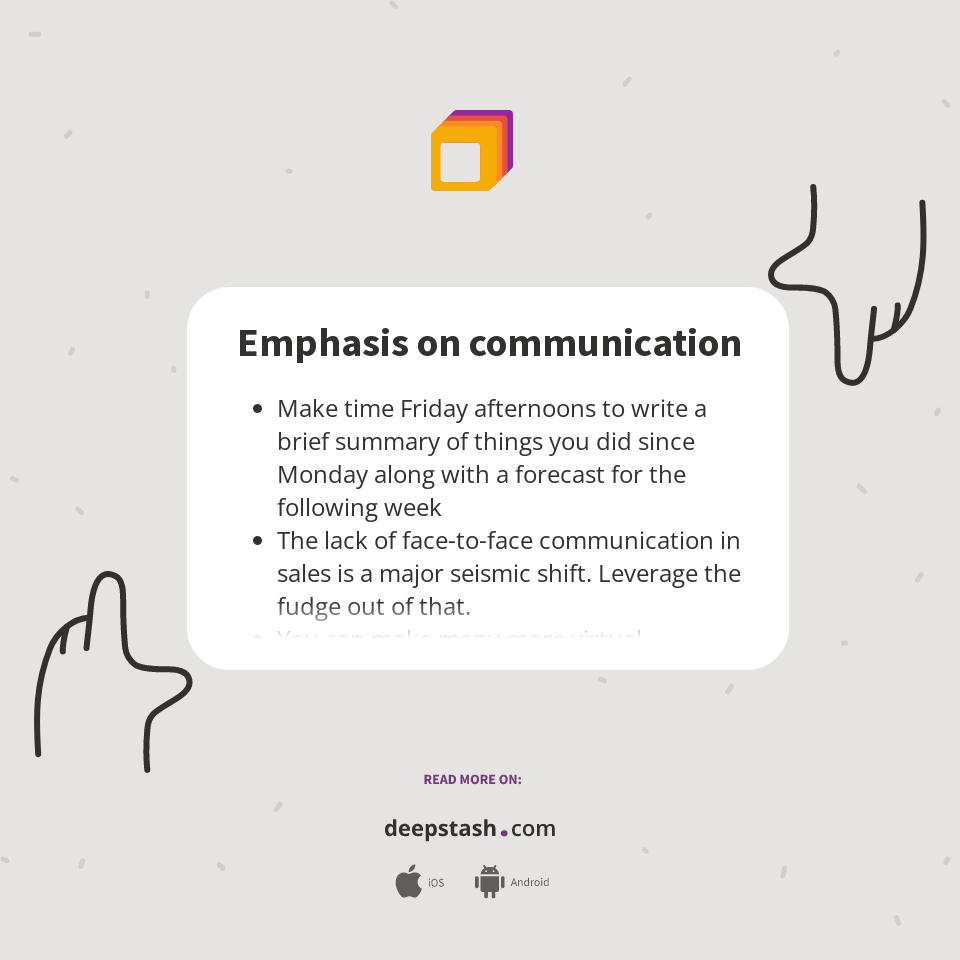 Emphasis on communication - Deepstash