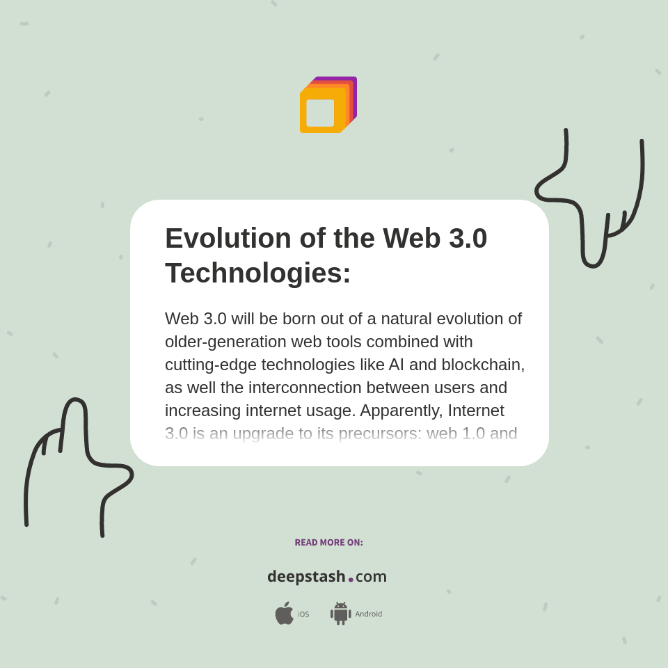 Evolution of the Web 3.0 Technologies: - Deepstash