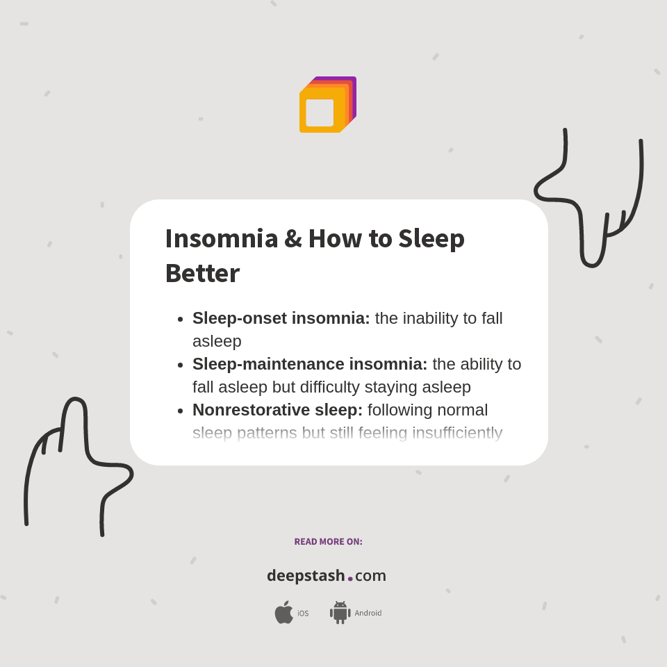 Insomnia & How to Sleep Better - Deepstash