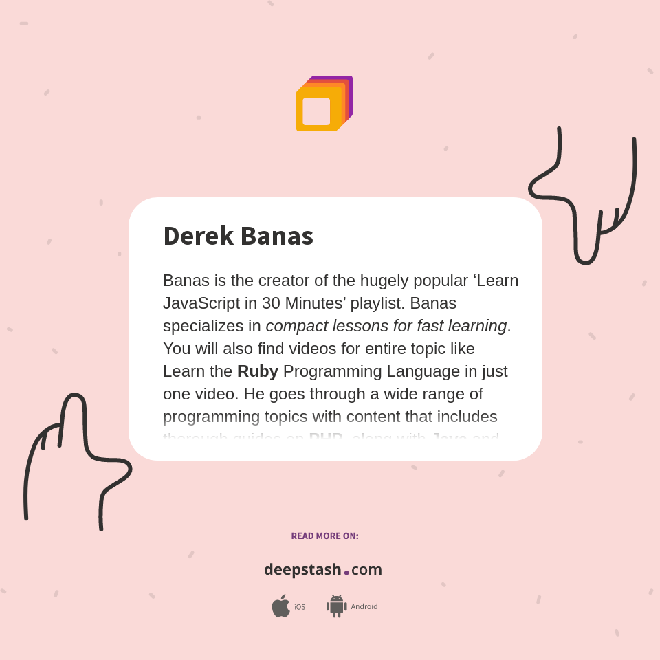 Derek Banas - Deepstash