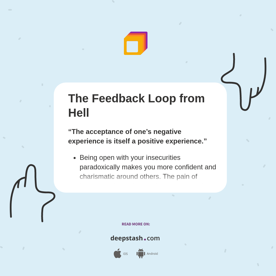 The Feedback Loop from Hell - Deepstash