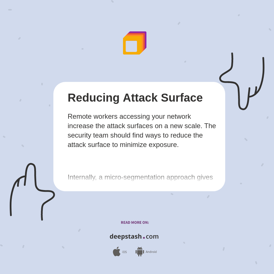 Reducing Attack Surface - Deepstash