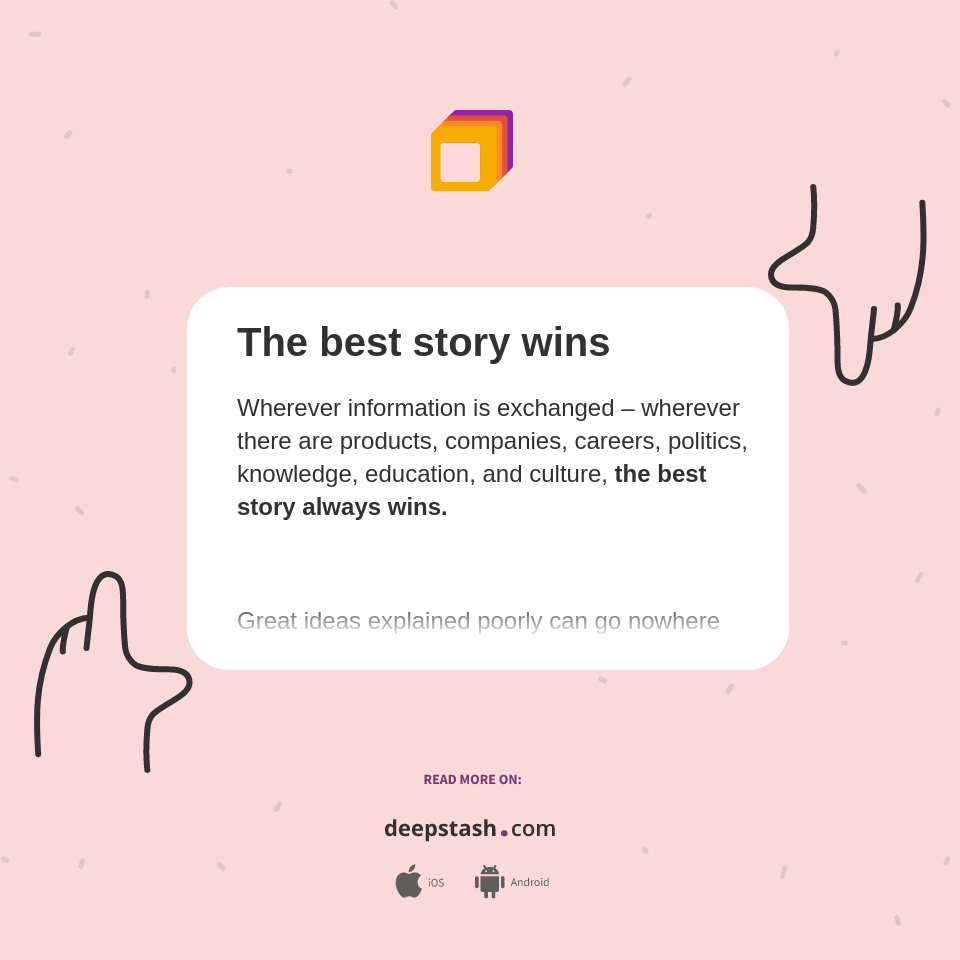 The best story wins - Deepstash