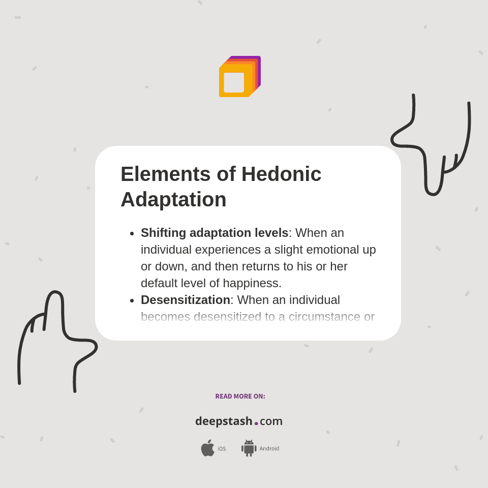 Elements of Hedonic Adaptation - Deepstash