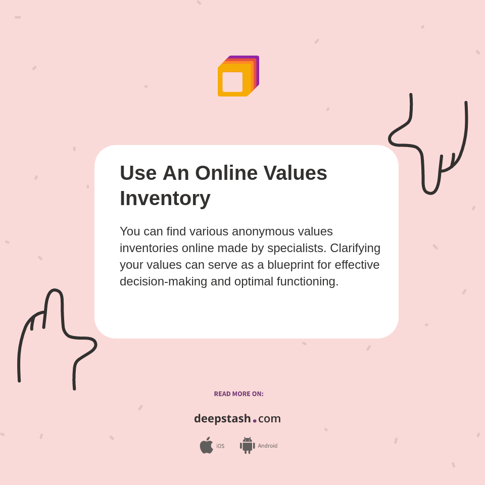 Use An Online Values Inventory - Deepstash