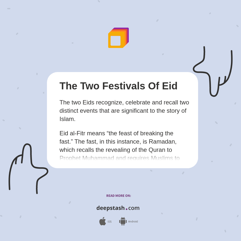 The Two Festivals Of Eid - Deepstash