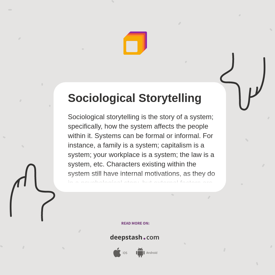Sociological Storytelling - Deepstash