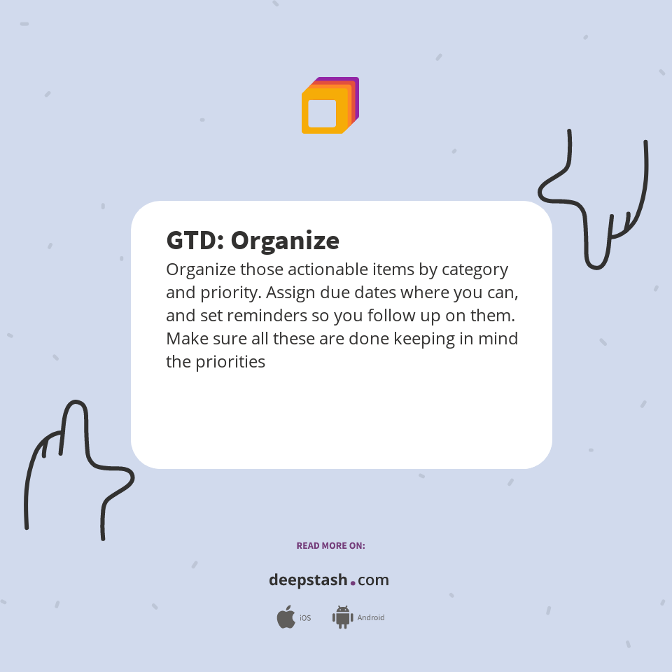 GTD: Organize - Deepstash