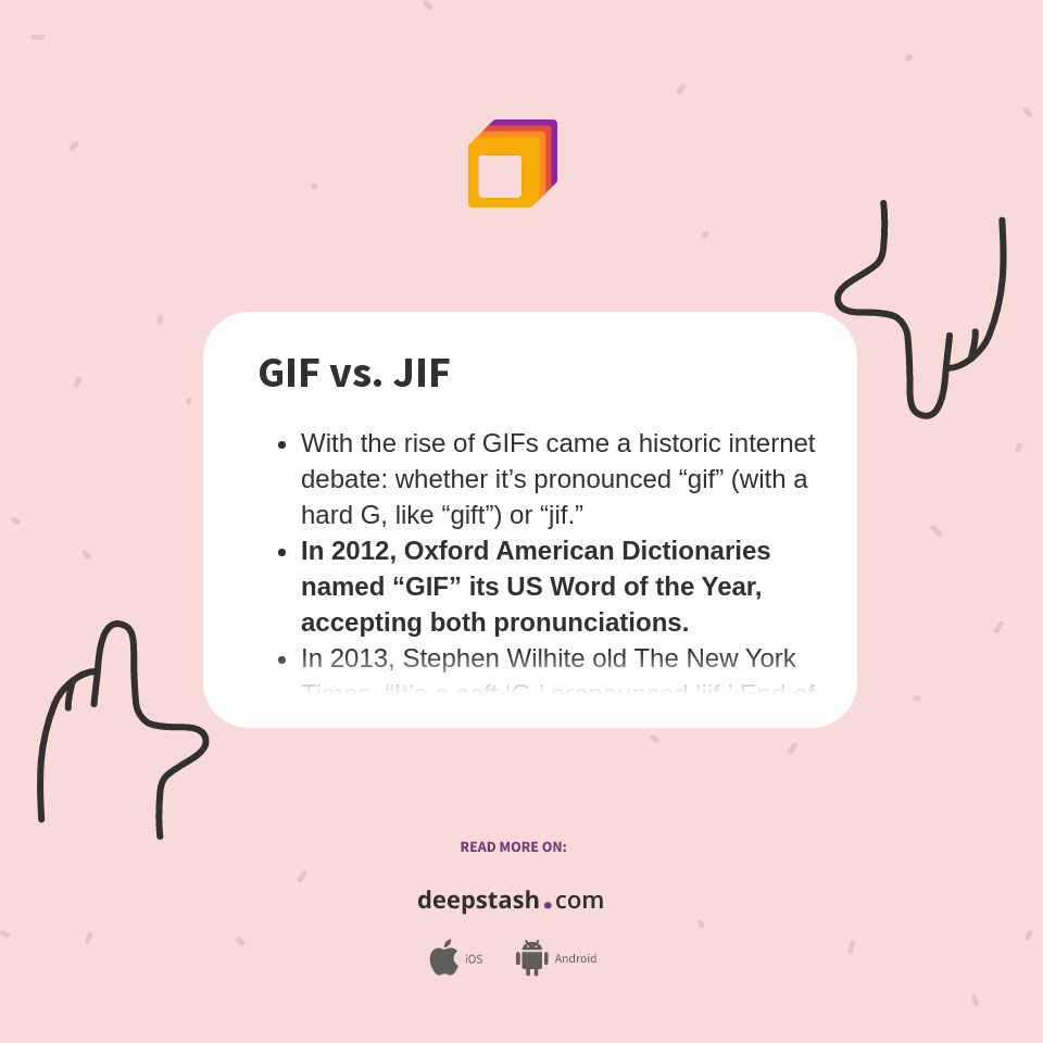 GIF vs. JIF - Deepstash