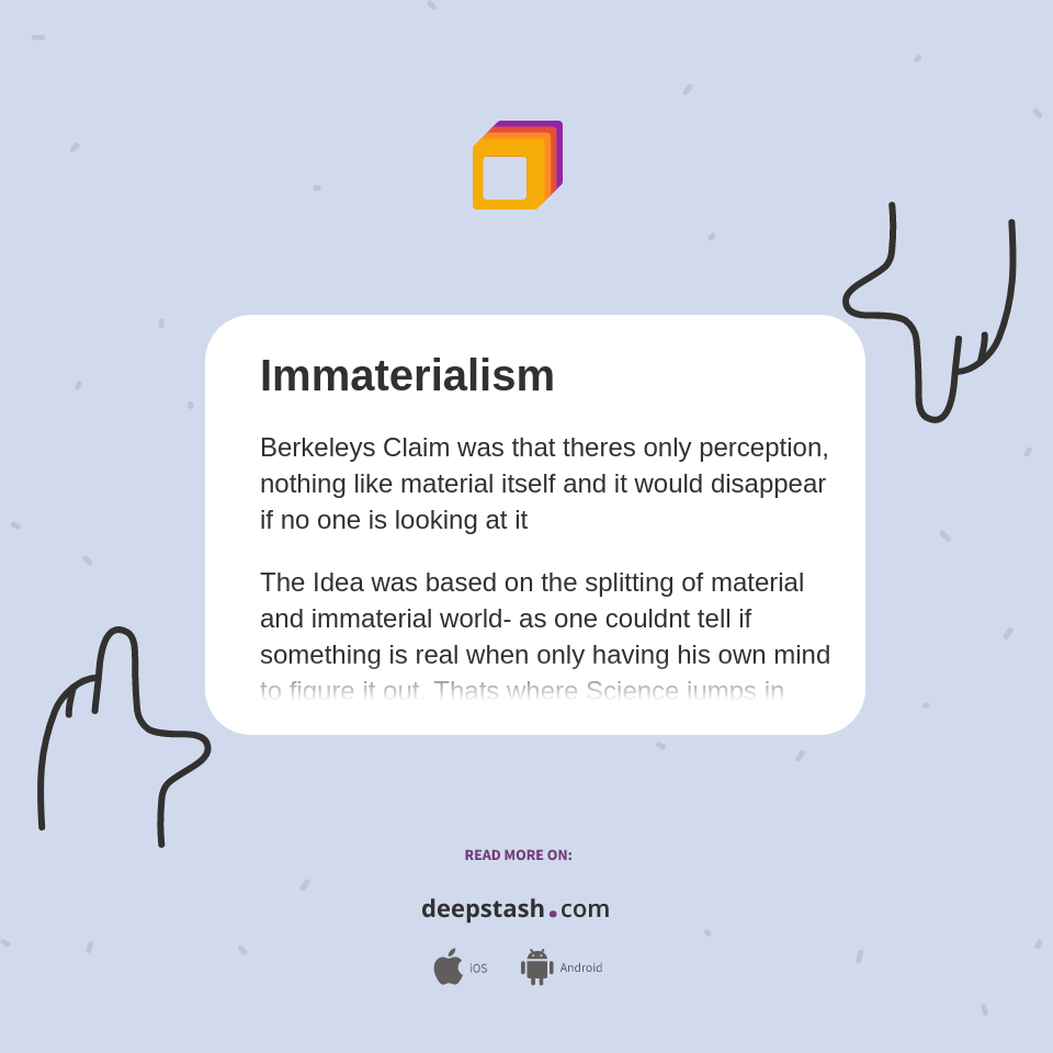 Immaterialism - Deepstash