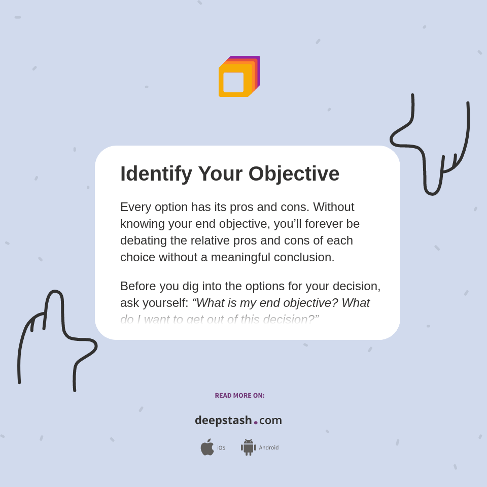 Identify Your Objective - Deepstash