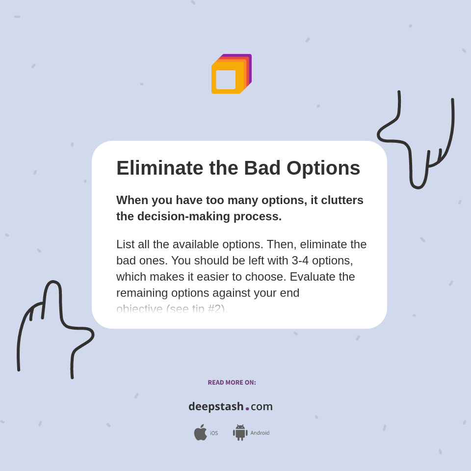 Eliminate the Bad Options - Deepstash