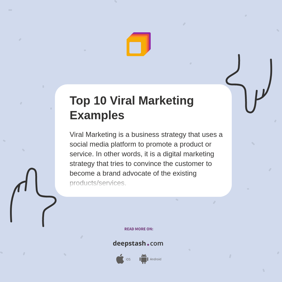 Top 10 Viral Marketing Examples - Deepstash