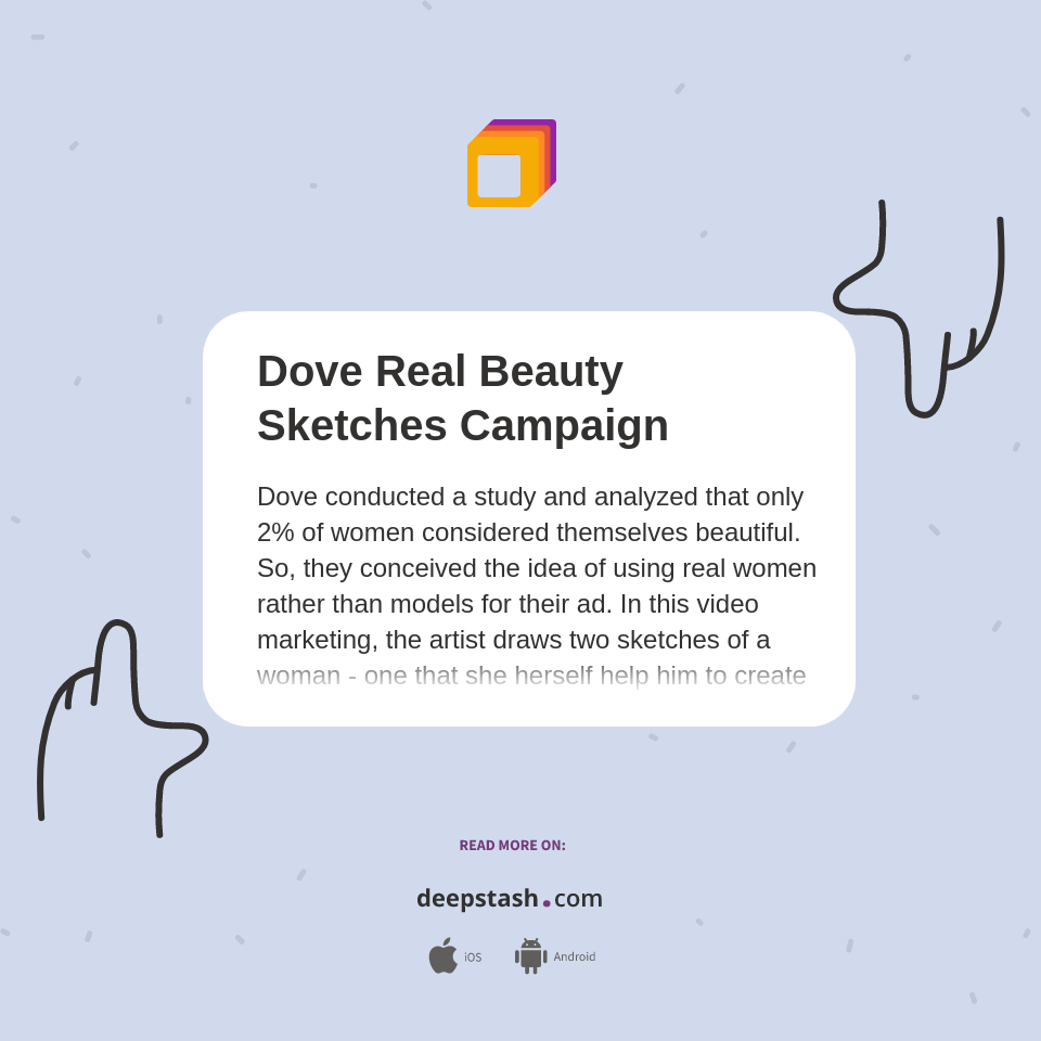 Dove Real Beauty Sketches Campaign - Deepstash