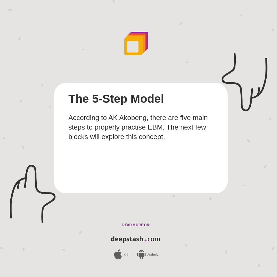 The 5-Step Model - Deepstash