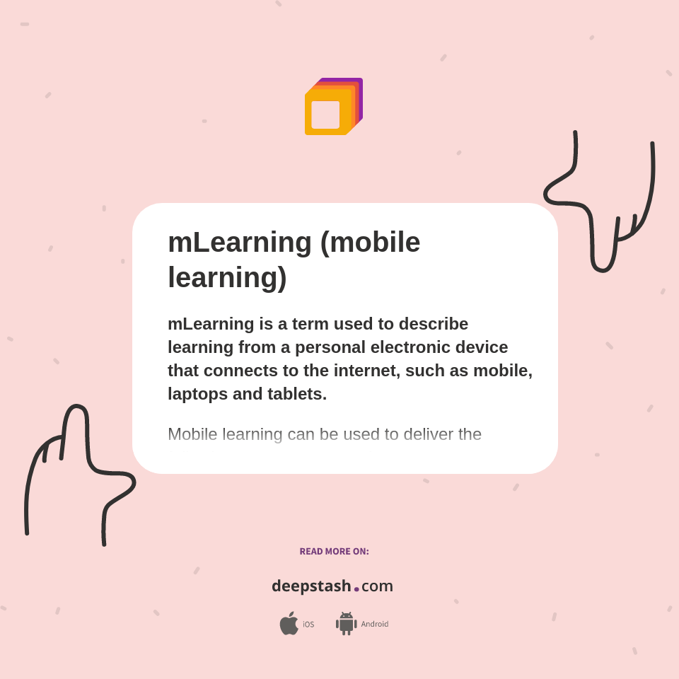 mLearning (mobile learning) - Deepstash