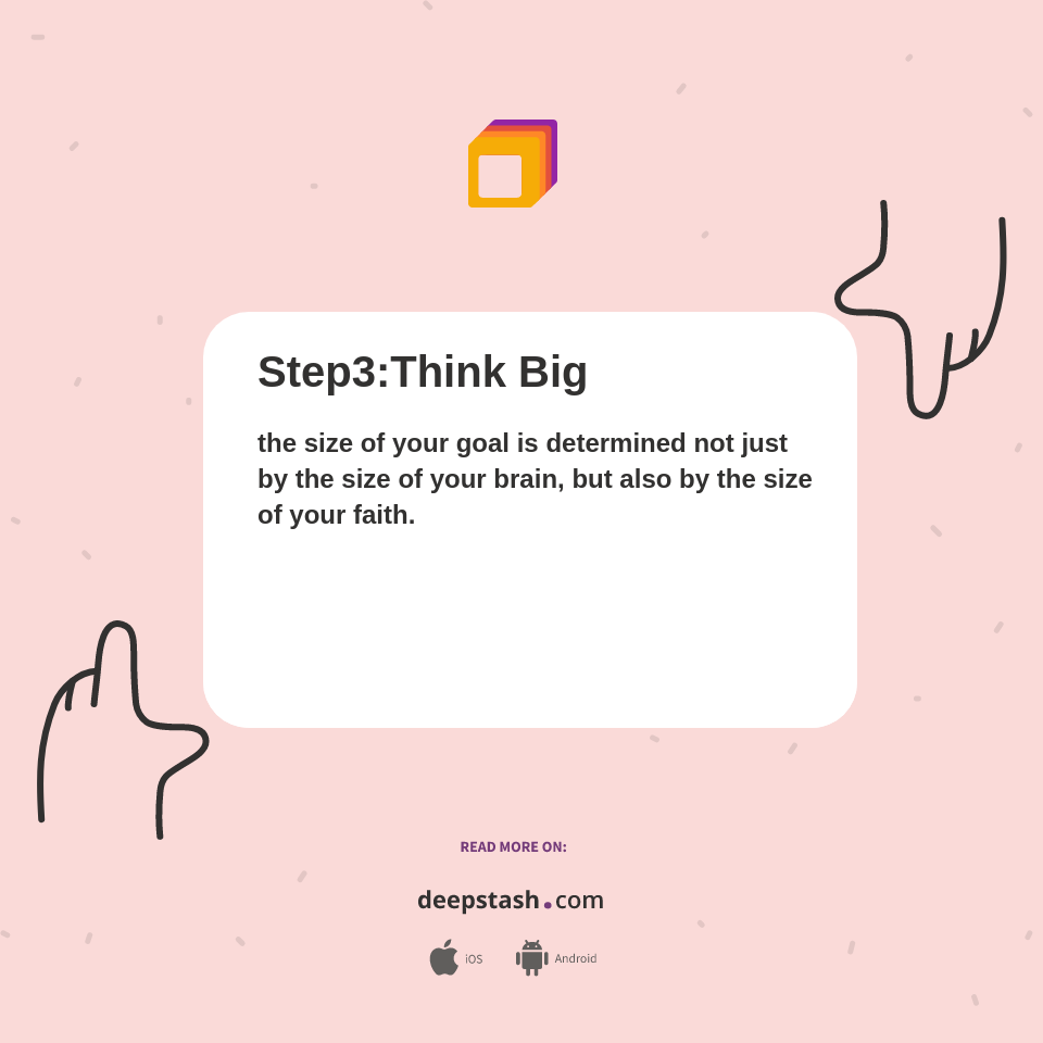 Step3:Think Big - Deepstash