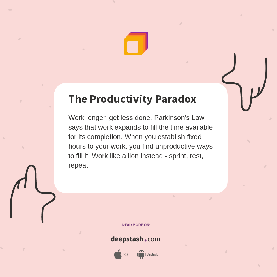 The Productivity Paradox - Deepstash