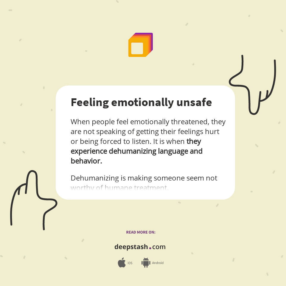 Feeling emotionally unsafe - Deepstash