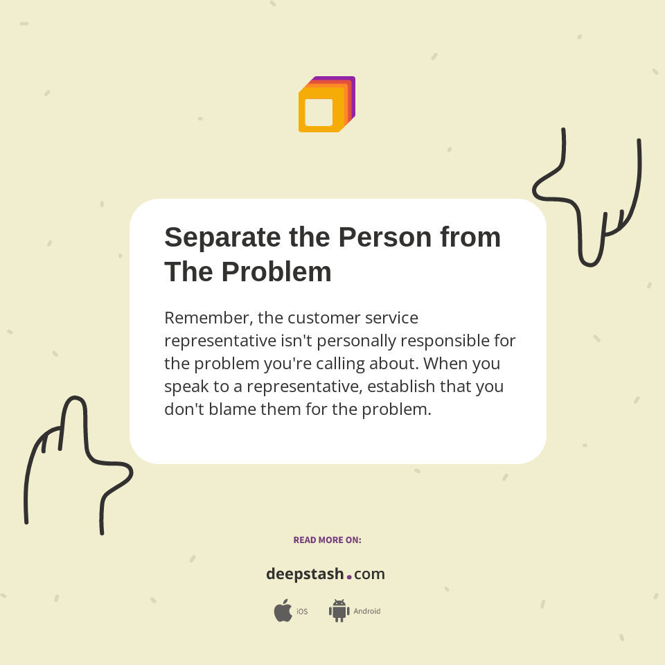 Separate the Person from The Problem - Deepstash
